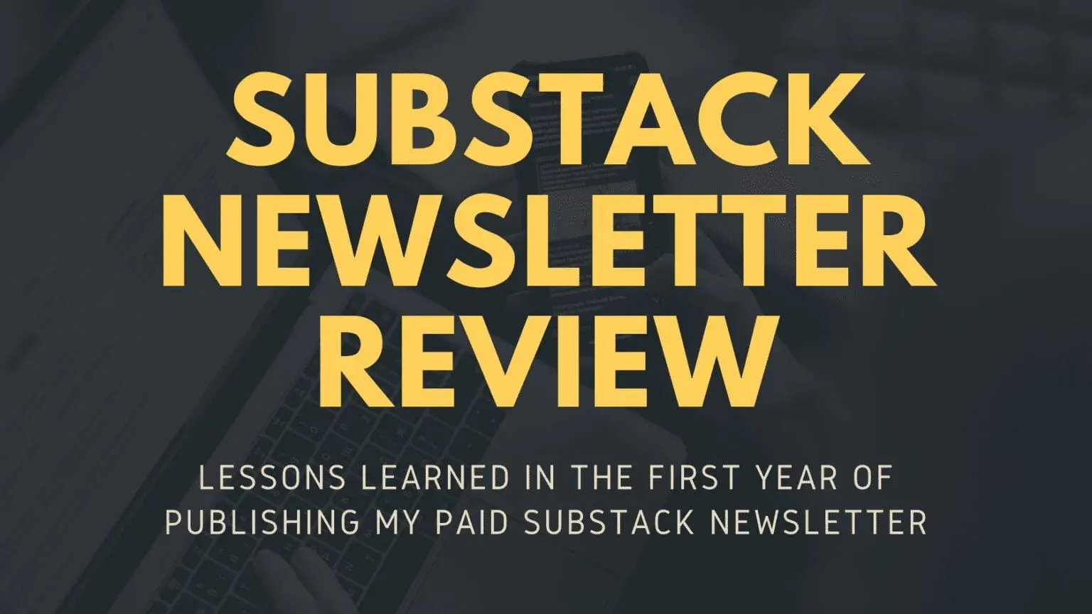 Substack Newsletter Review and Platform Tips - Blogging Guide