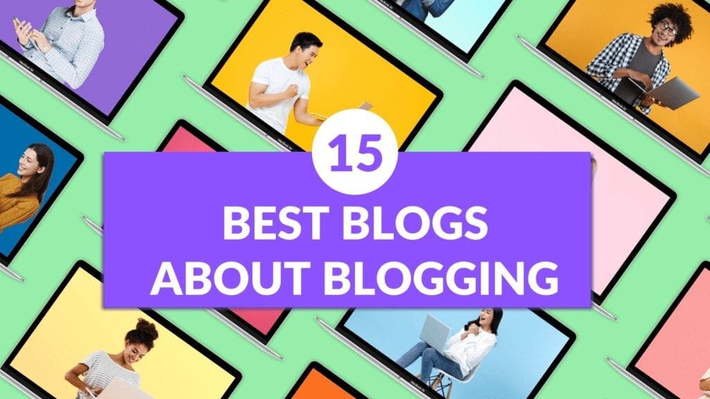 The Best Blogs About Blogging - Blogging Guide