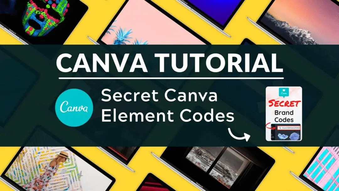 Secret Canva Element Codes - Blogging Guide