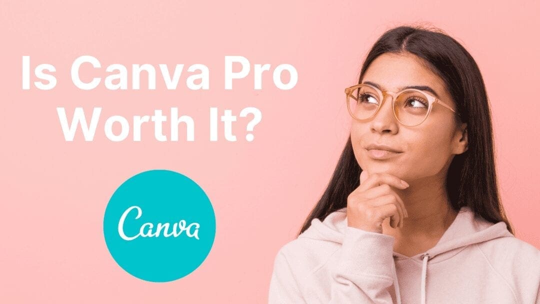 Canva Pro Review: Is Canva Pro Worth The Money? - Blogging Guide
