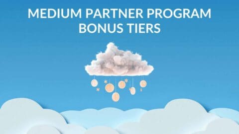 Medium Bonus Tiers for Partner Program Earnings - Blogging Guide