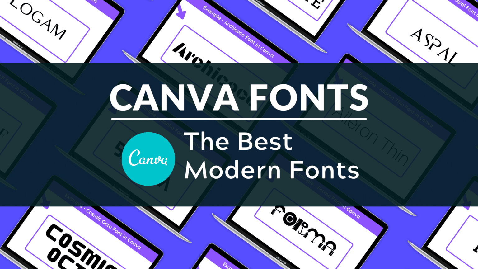The Best Modern Canva Fonts - Blogging Guide