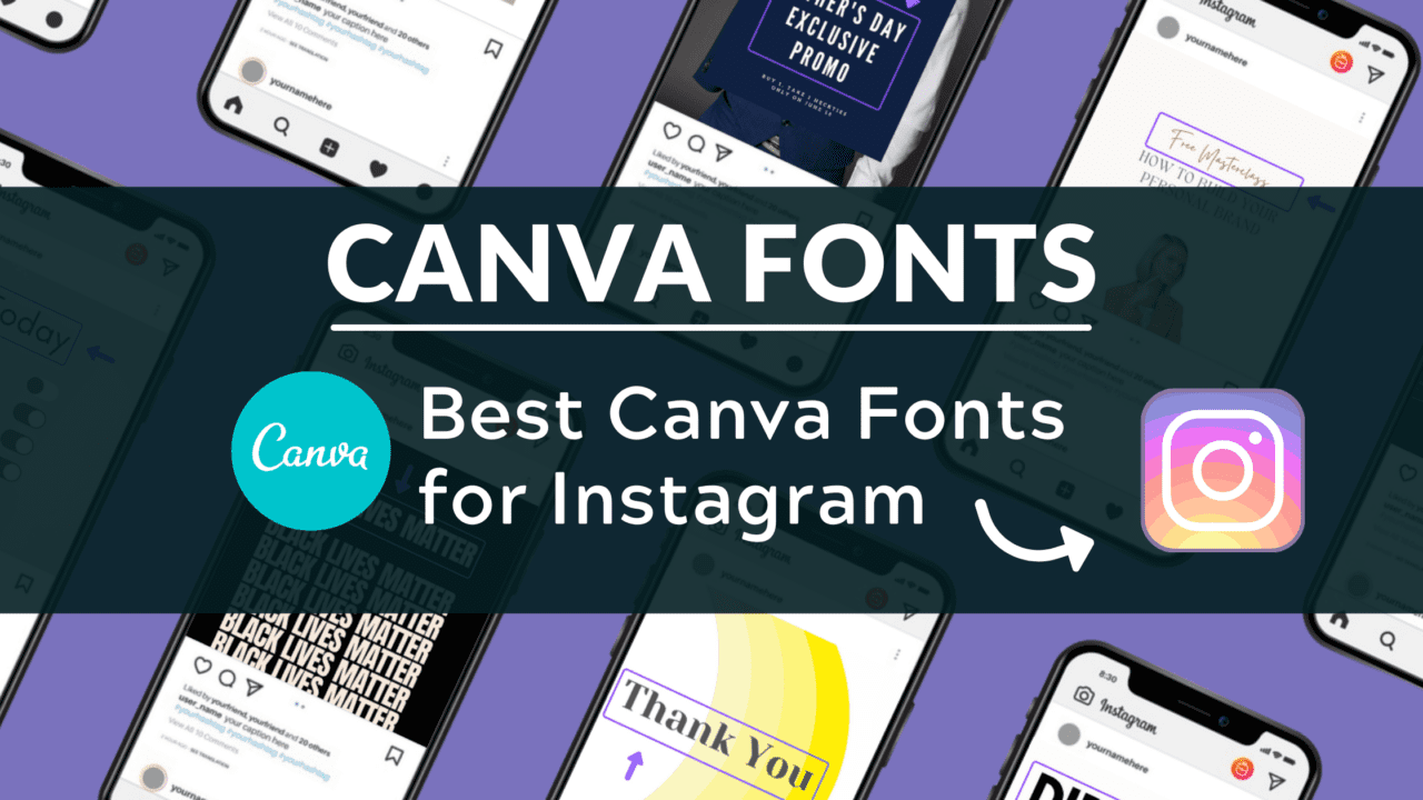 Best Canva Fonts for Instagram - Blogging Guide