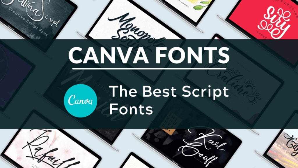 Canva Script Fonts: The Best Script Fonts in Canva - Blogging Guide
