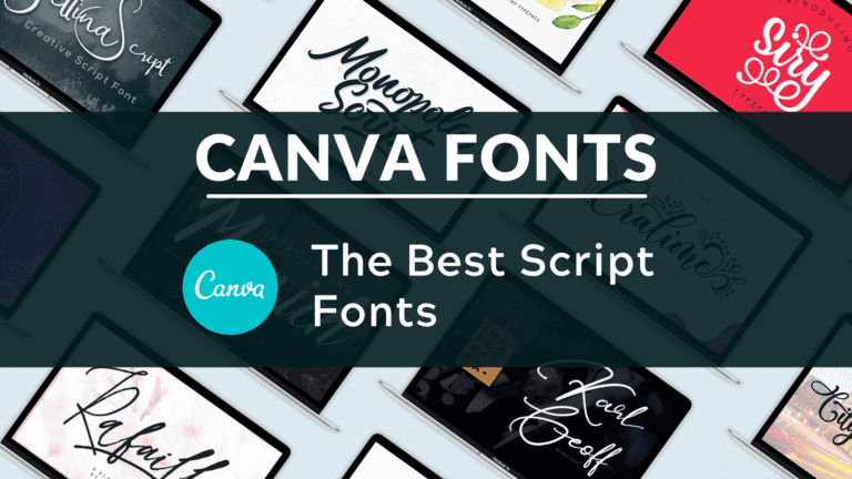 Canva Script Fonts: The Best Script Fonts in Canva - Blogging Guide