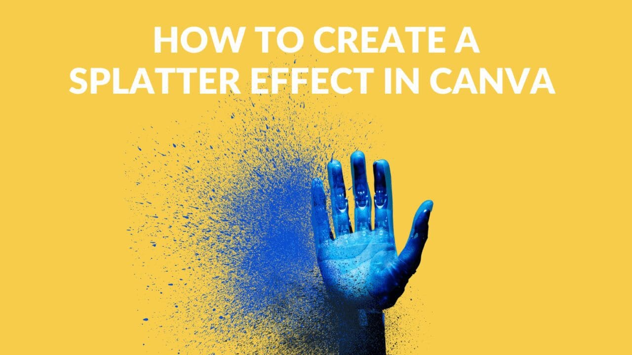 How to Create a Splatter Effect in Canva (Canva Dispersion Effect) - Blogging Guide
