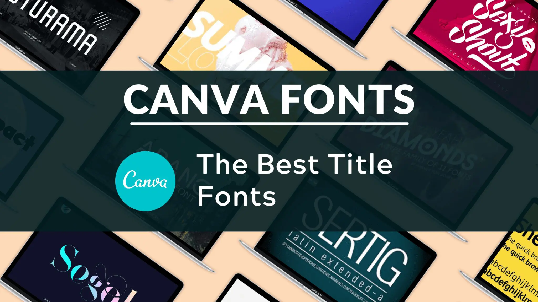 List of All Canva Fonts: The Ultimate Guide to Canva Fonts - Blogging Guide