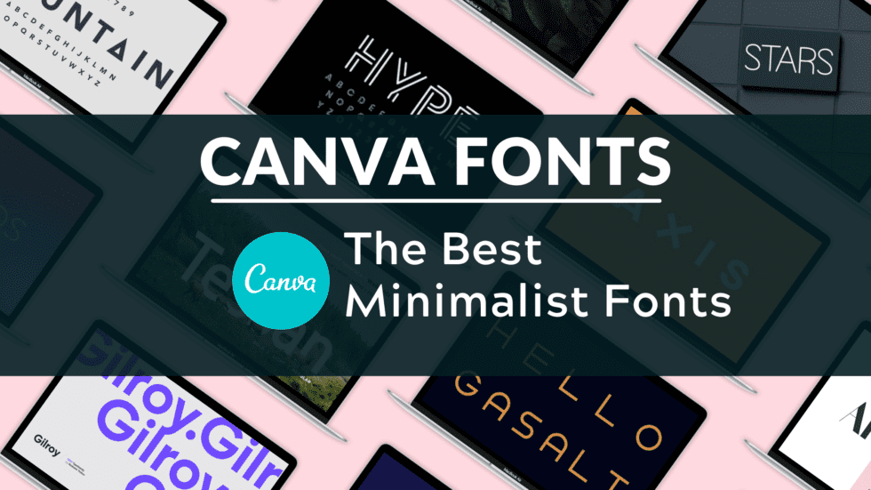 Best Minimalist Fonts in Canva - Blogging Guide