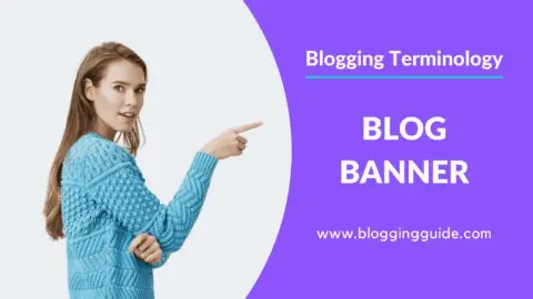 What is a Blog Banner? - Blogging Guide