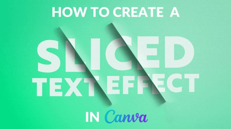 How to Create a Sliced Text Effect in Canva - Blogging Guide