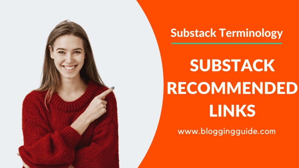 Substack Recommended Links - Blogging Guide