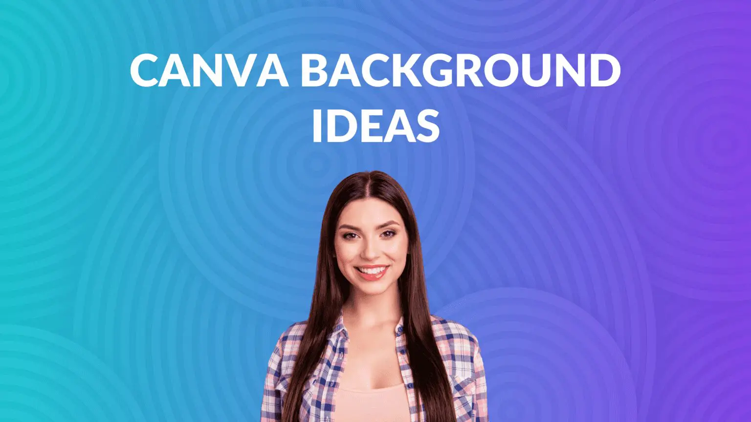 Canva Background Ideas - Blogging Guide