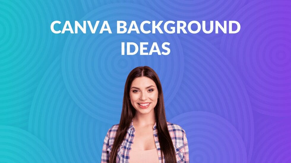 Canva Background Ideas - Blogging Guide