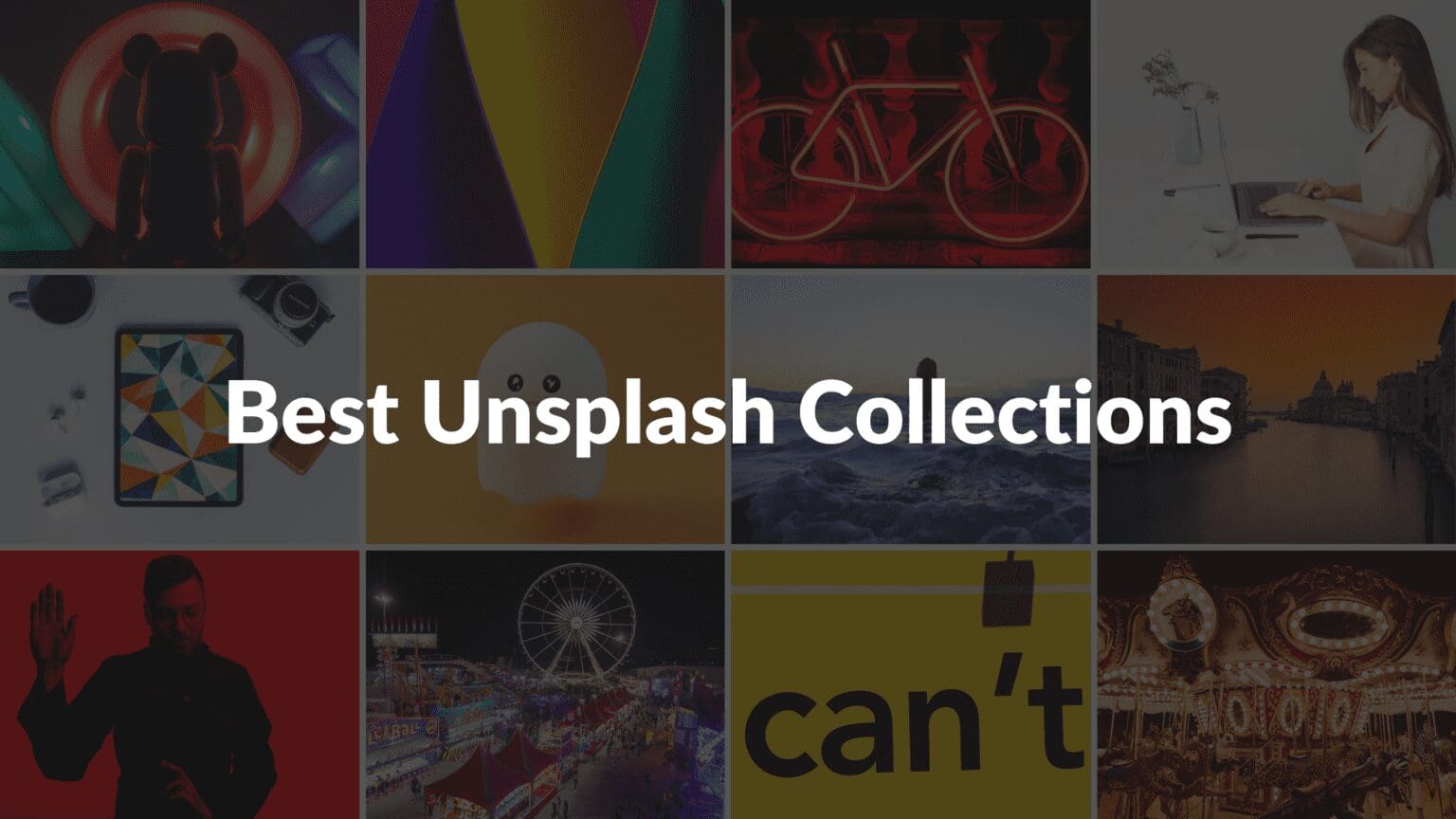 Best Unsplash Collections - Blogging Guide