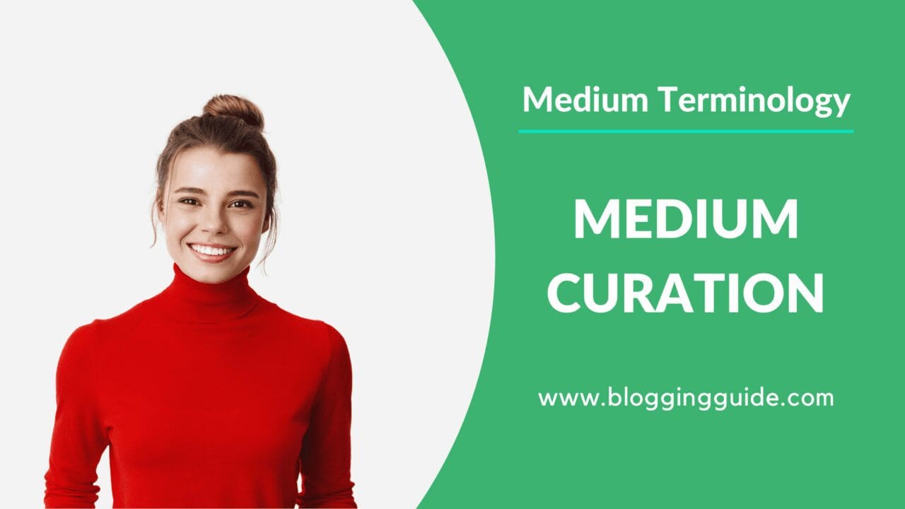 Medium Terminology (The Ultimate Medium Glossary) - Blogging Guide