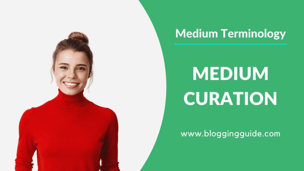 Medium Terminology (The Ultimate Medium Glossary) - Blogging Guide