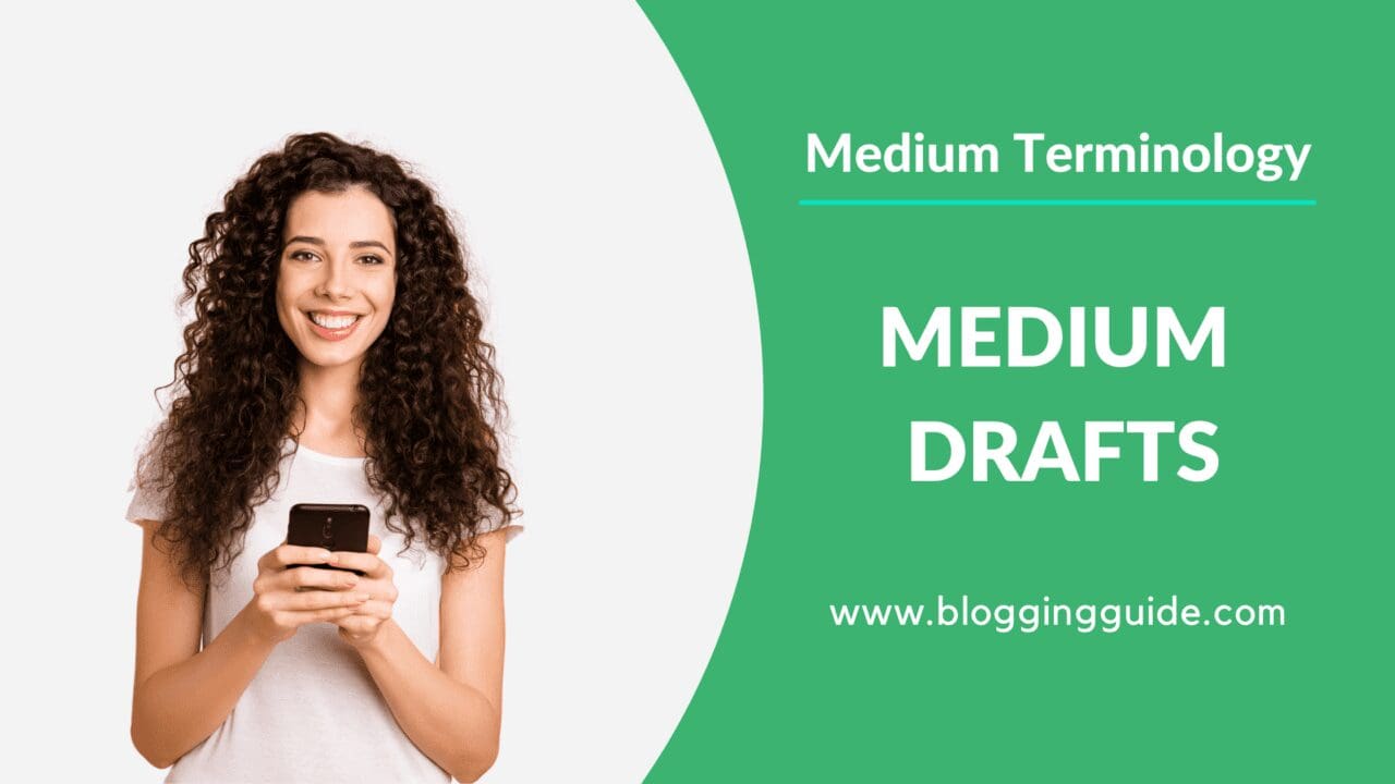 Medium Terminology (The Ultimate Medium Glossary) - Blogging Guide