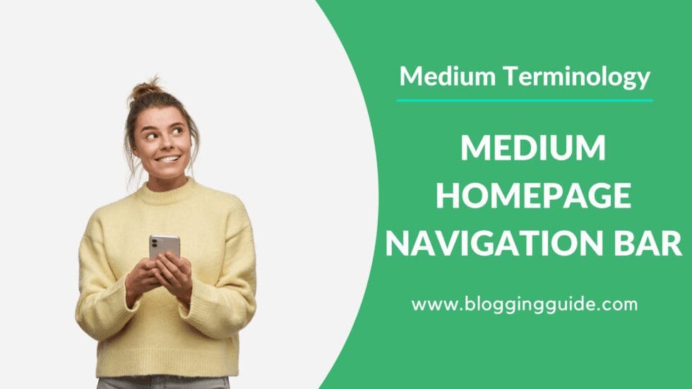 Medium Terminology (The Ultimate Medium Glossary) - Blogging Guide