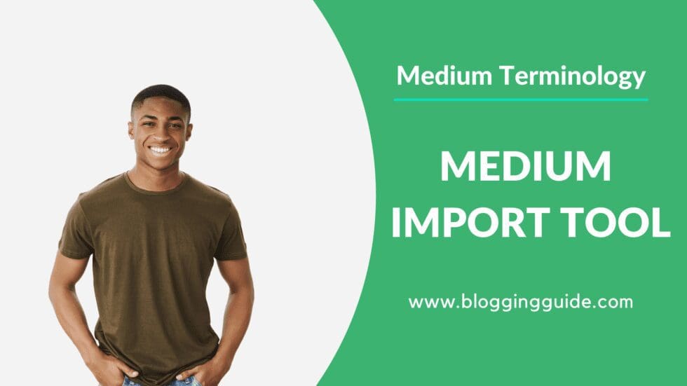 Medium Terminology (The Ultimate Medium Glossary) - Blogging Guide