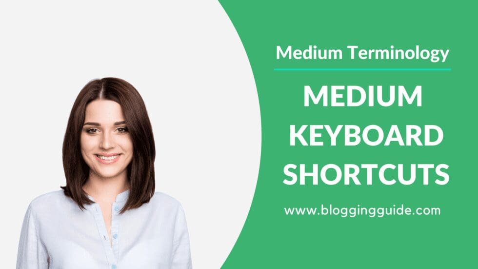 Medium Terminology (The Ultimate Medium Glossary) - Blogging Guide