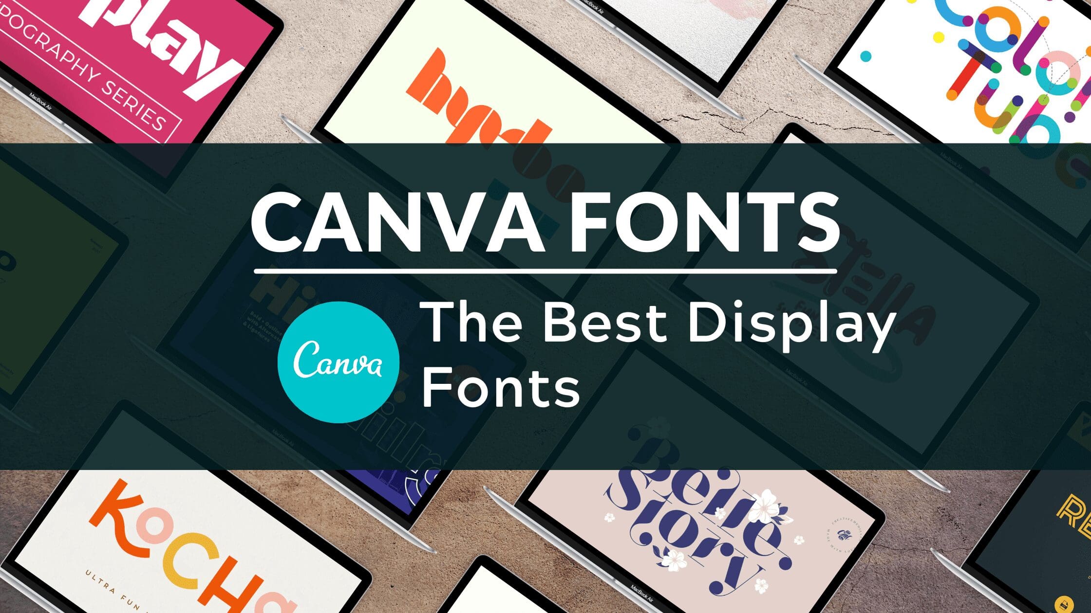 Best Display Fonts In Canva Blogging Guide Best Display Fonts In Canva Blogging Guide