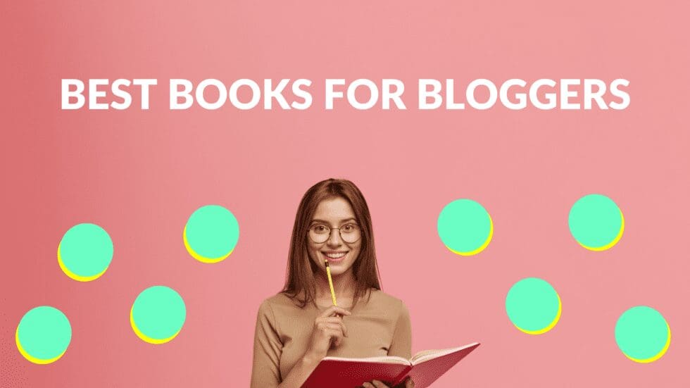 Best Books for Bloggers - Blogging Guide