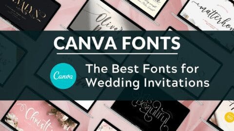 Best Fonts for Wedding Invitations in Canva - Blogging Guide