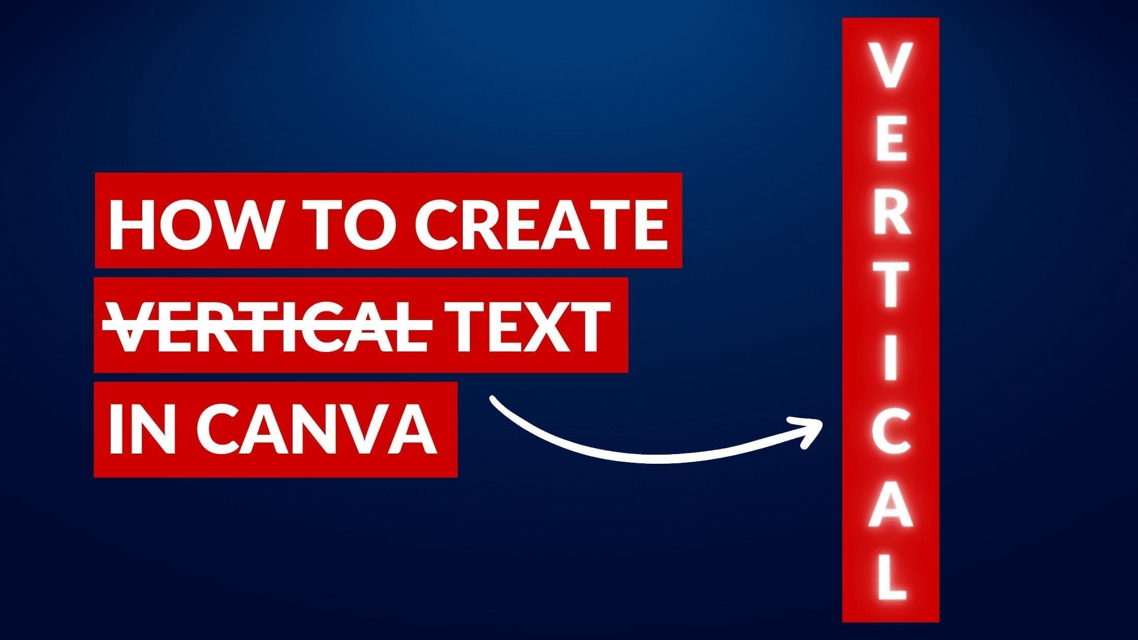 How To Create Vertical Text In Canva Blogging Guide