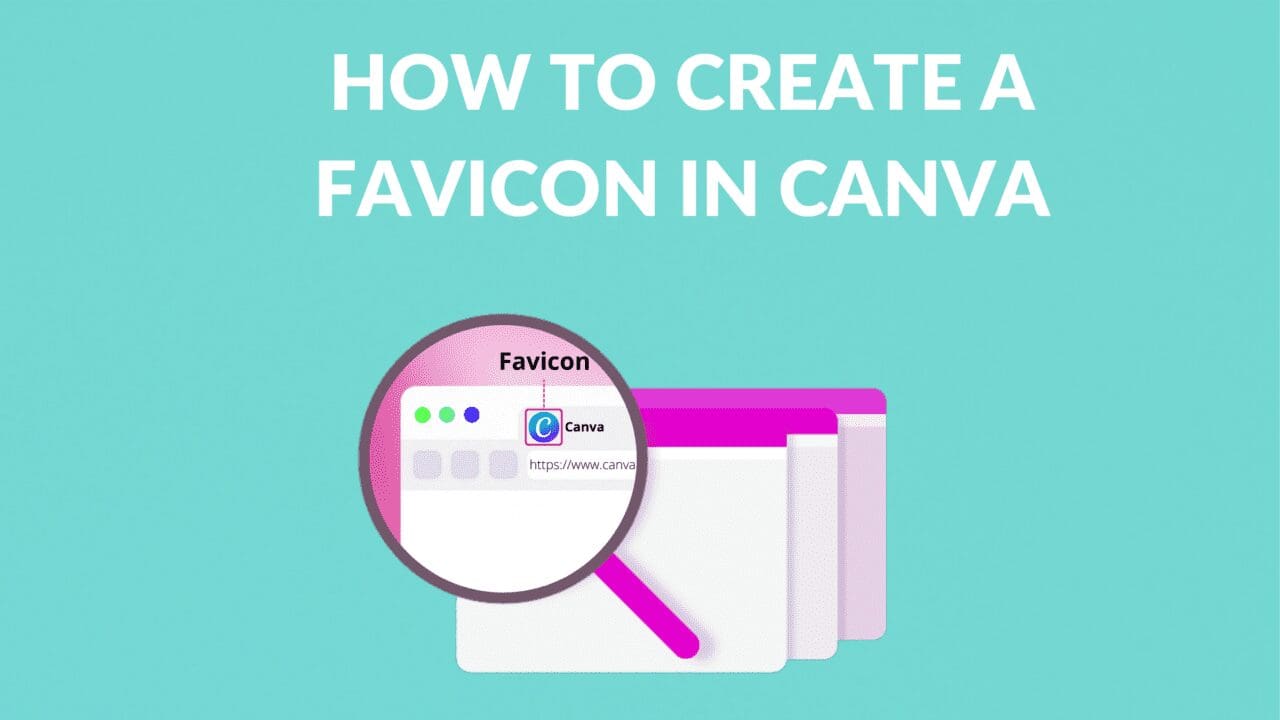 How to Create a Favicon with Canva - Blogging Guide