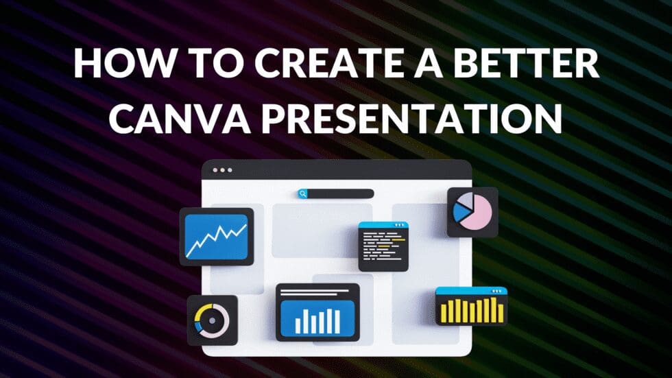 How to Create a Better Presentation in Canva - Blogging Guide