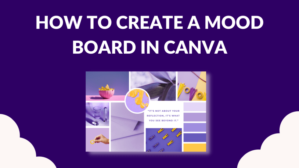 How to Create a Mood Board in Canva - Blogging Guide