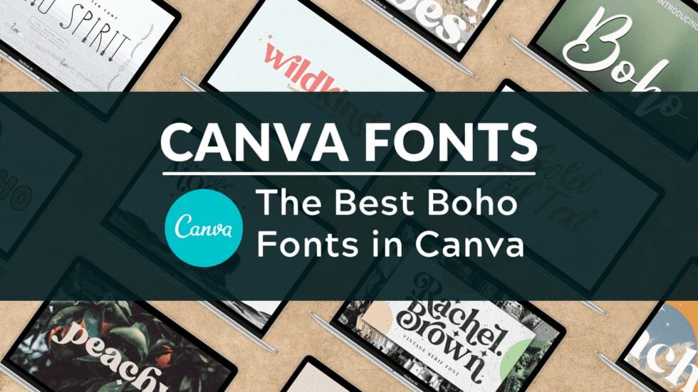 Best Boho Fonts on Canva - Blogging Guide