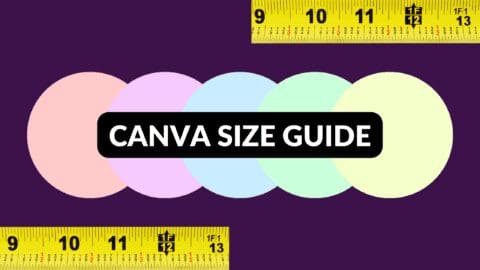 Canva Size Guide - Blogging Guide