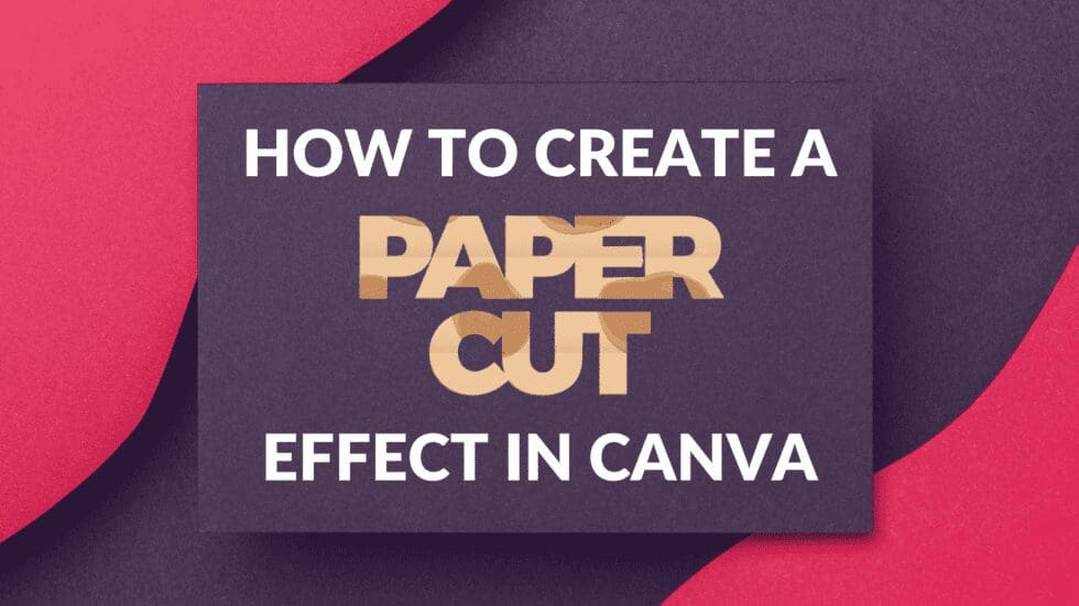 How to Create a Paper Cut Effect in Canva - Blogging Guide