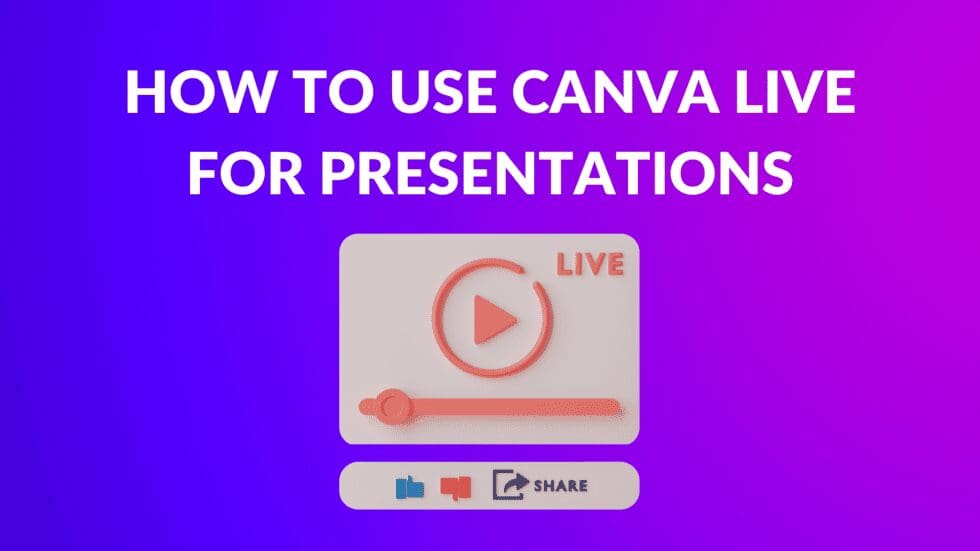 How to Use Canva Live for Your Presentations - Blogging Guide