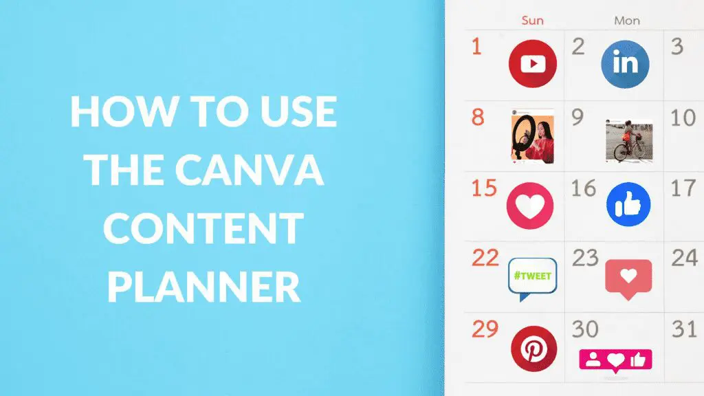 How to Use the Canva Content Planner - Blogging Guide