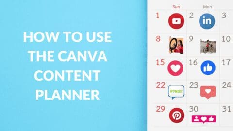How to Use the Canva Content Planner - Blogging Guide