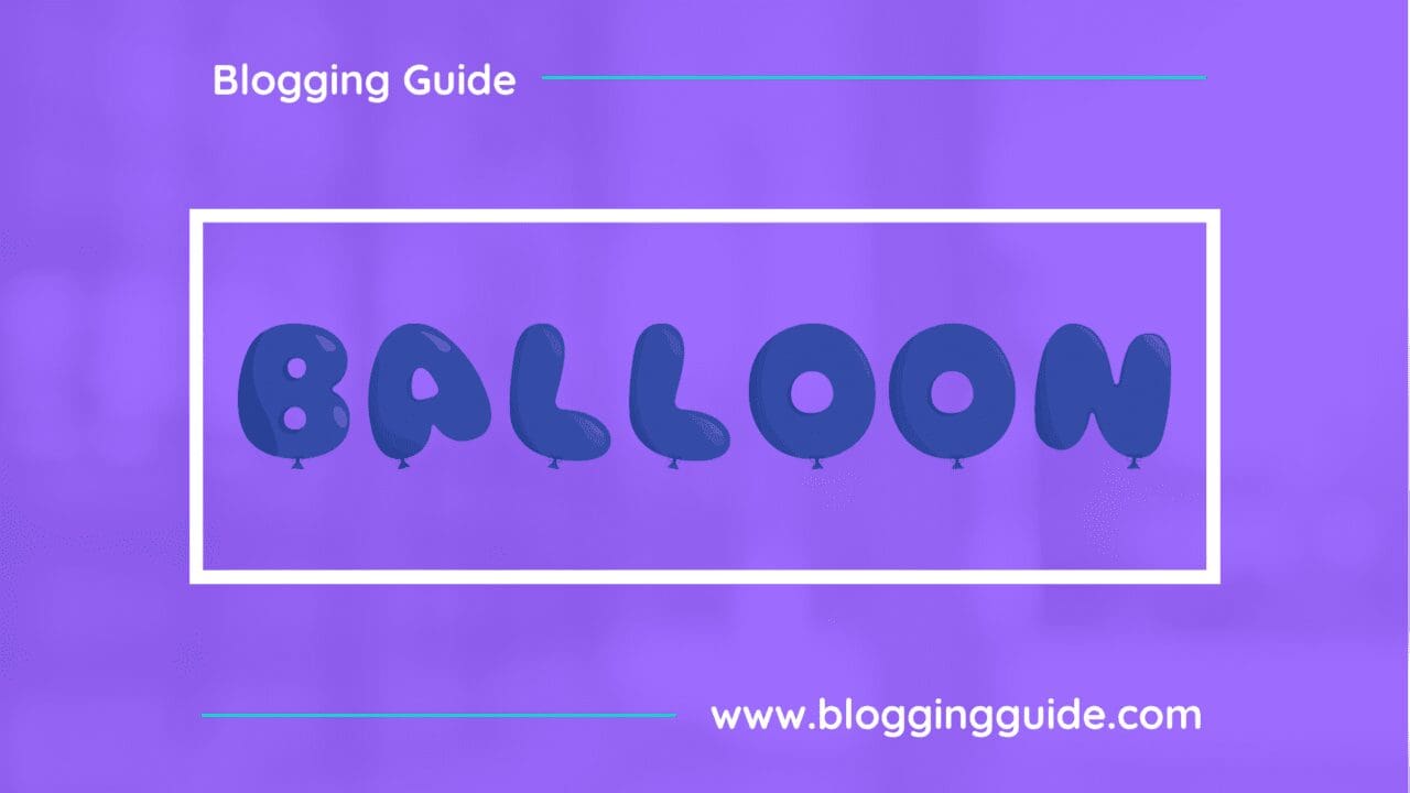 Best Balloon Fonts in Canva - Blogging Guide