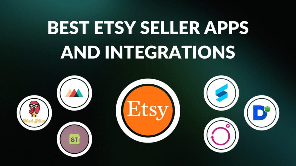 Best Etsy Seller Apps and Integrations - Blogging Guide