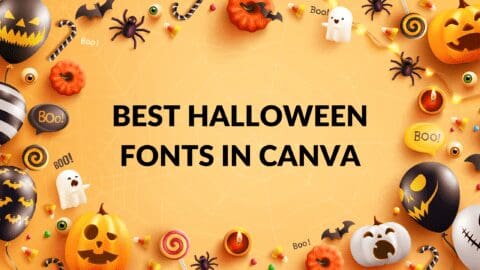 Best Halloween Fonts in Canva (Spooky Canva Fonts) - Blogging Guide