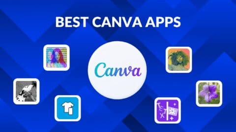 Best Canva Apps - Blogging Guide
