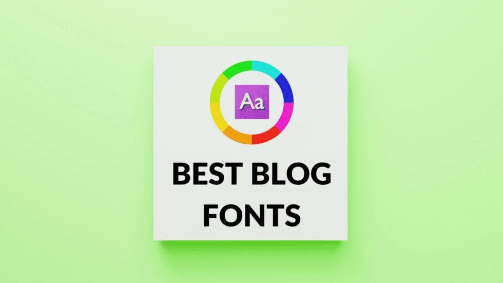 Best Blog Fonts (Best Fonts to Use for Your Blog) - Blogging Guide