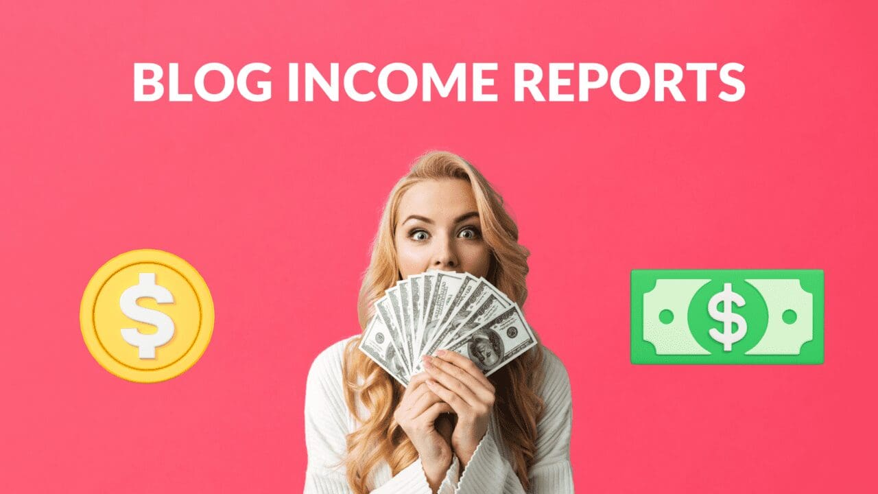 Blog Income Reports: The Ultimate List of Blog Income Reports - Blogging Guide
