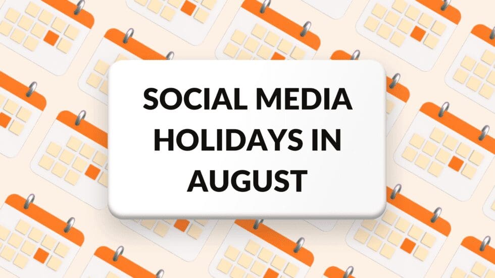Best Social Media Holidays in August - Blogging Guide