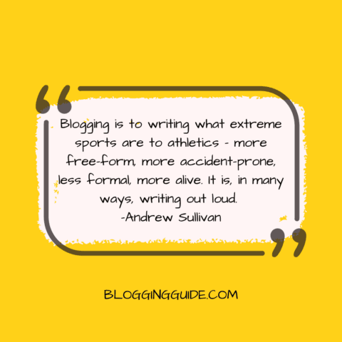Best Blogging Quotes From Expert Bloggers - Blogging Guide