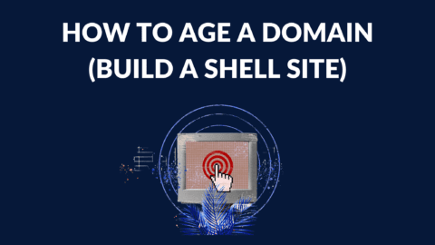 How to Age a Domain (So It’s Ready for Your Future Blog) - Blogging Guide